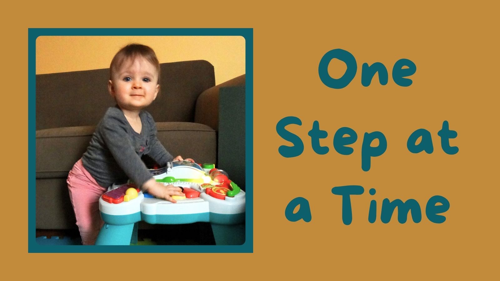 One Step at a Time: Celebrating the Baby Cruising Milestone • Peachy ...