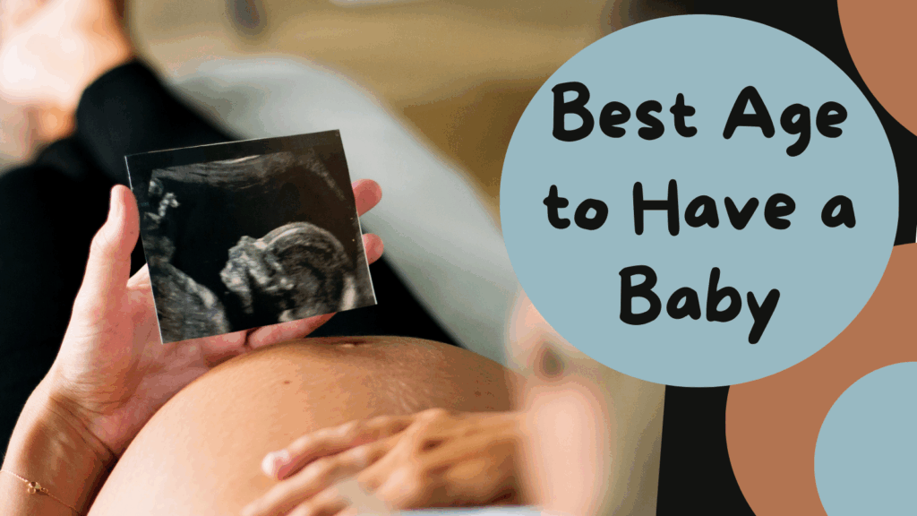 Having a Baby in Your 20s vs. 30s: What’s the Best Age for Parenthood ...